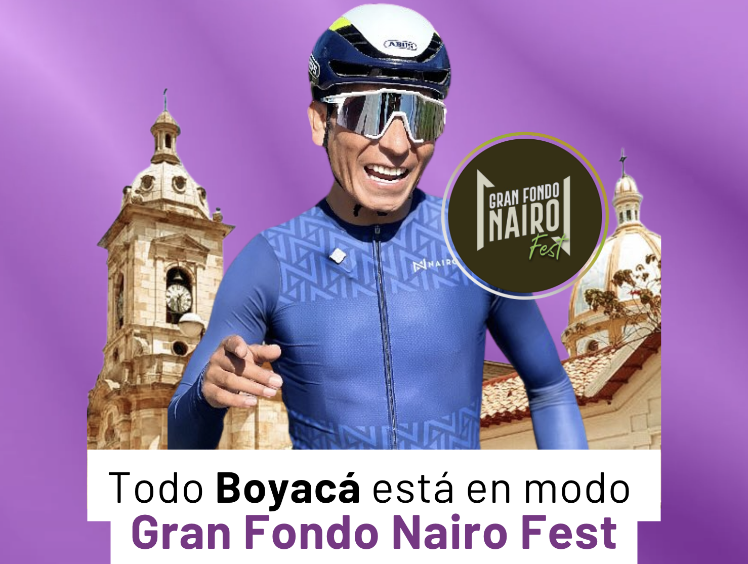 Todo Boyacá está en modo Gran Fondo Nairo Fest – La Supersona